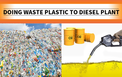What is the process of converting plastic to diesel?_FAQ